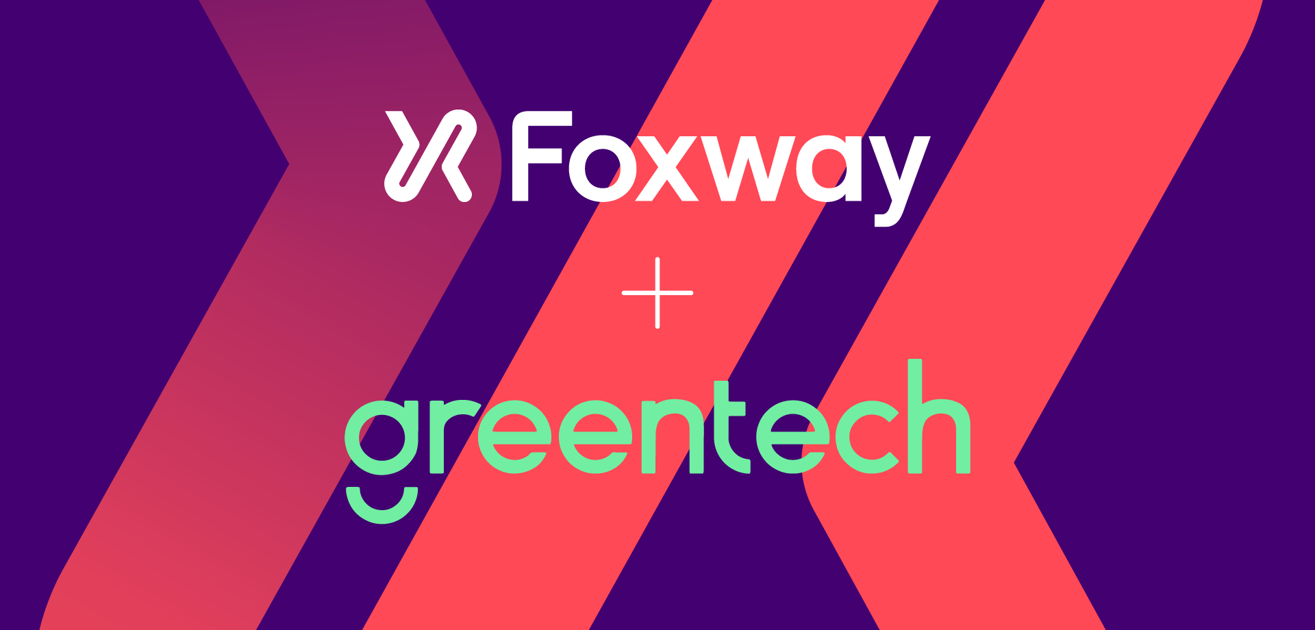 Foxway acquires Greentech and strengthens its leading position in ...